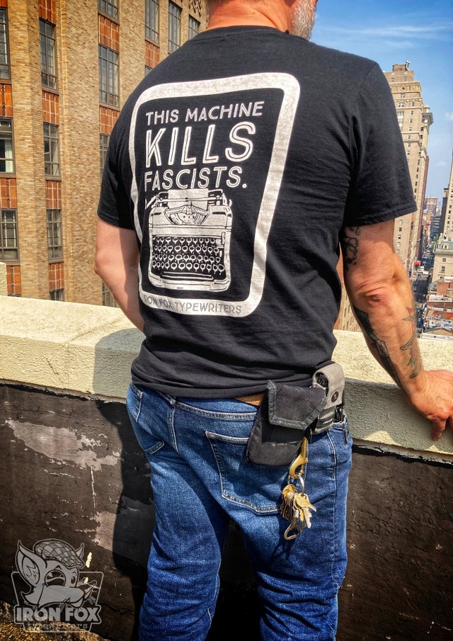 Iron Fox Merch | Iron Fox Typewriters: these machines kill fascists.